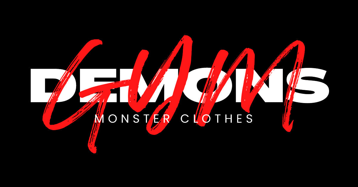 Demons Gym Monster Clothes – DemonsGym